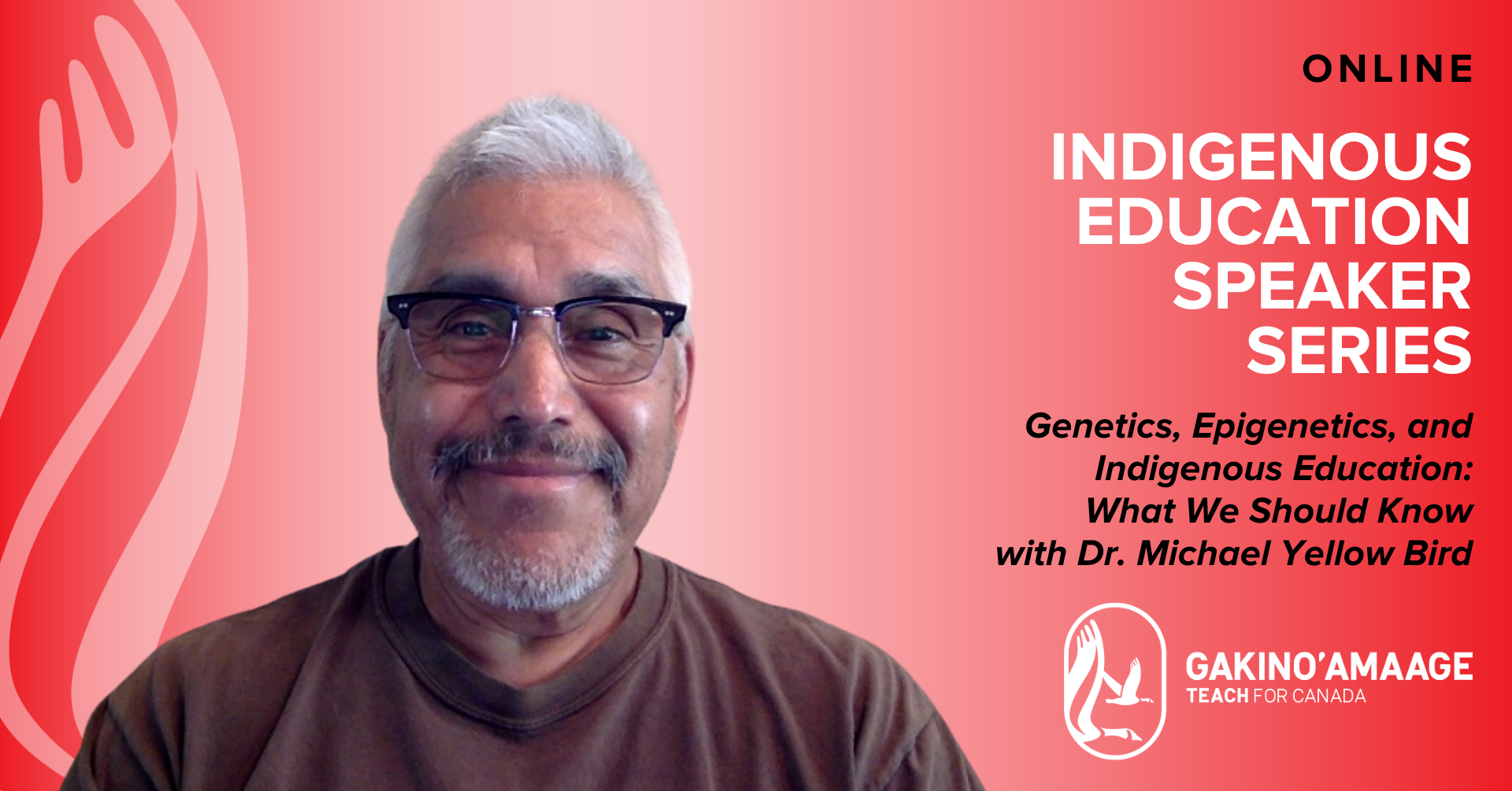 Indigenous Education Speaker Series: Genetics, Epigenetics, and ...